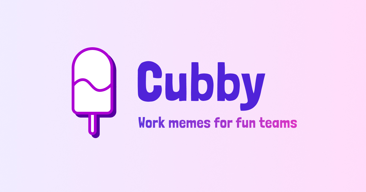 Cubby - Work memes for fun teams